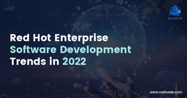 8 Leading Enterprise Software Development Trends in 2023