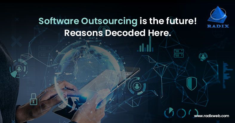 Software Outsourcing | Software Development Outsourcing - Radixweb Insights